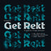 Get Rekt